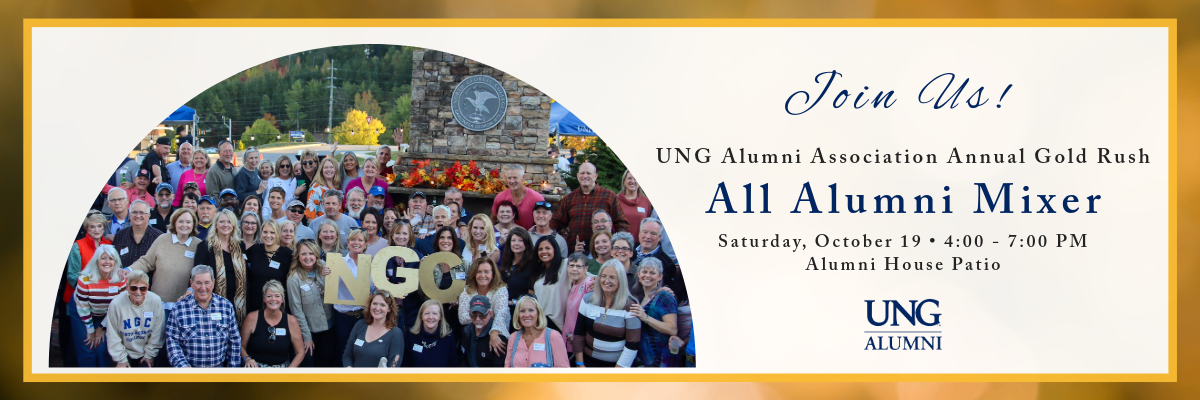 UNG Alumni Association Annual Gold Rush All Alumni Mixer — University ...