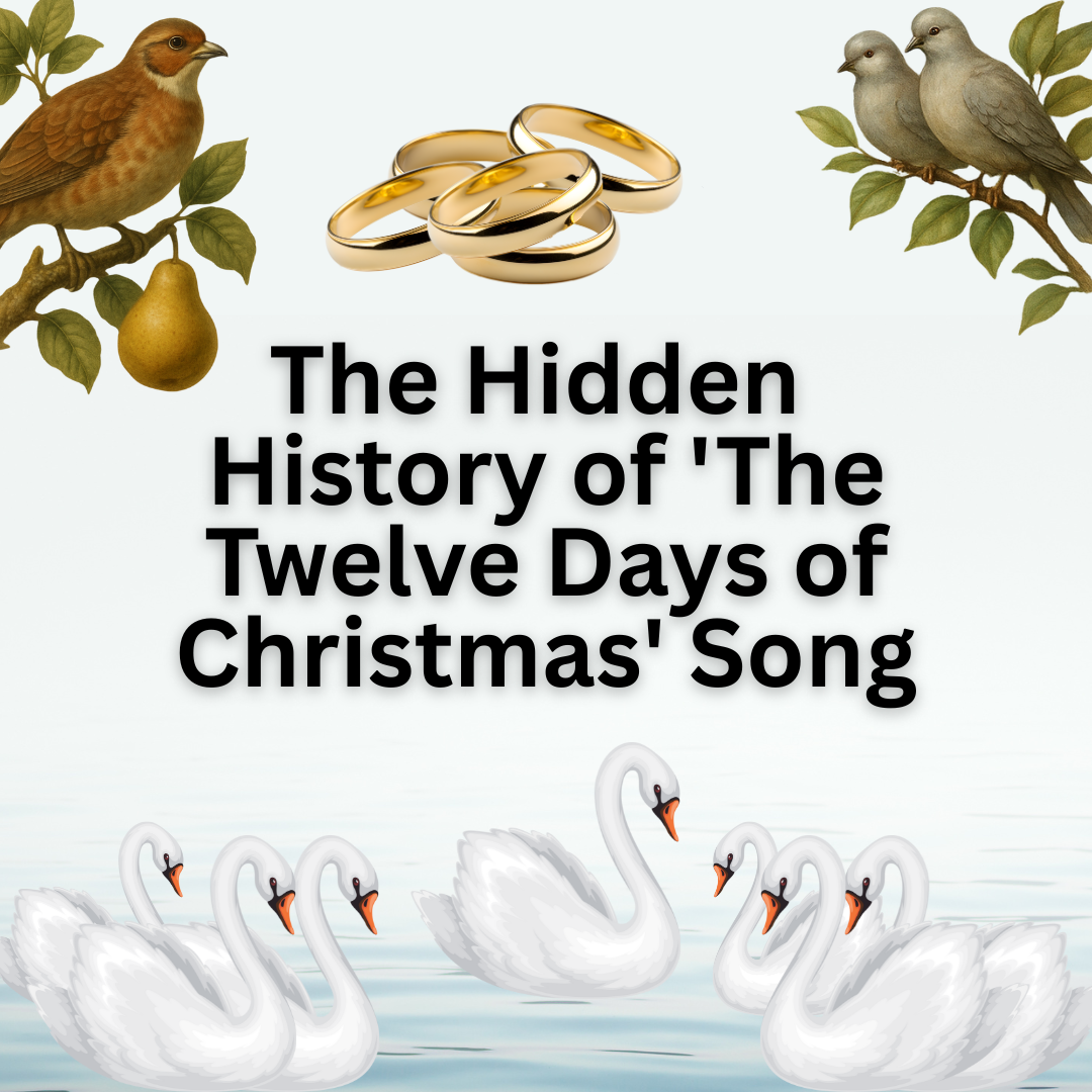 The Hidden History of 'The Twelve Days of Christmas' Song — 🎄