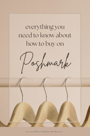 Everything you need to know about how to buy on Poshmark — A Well ...