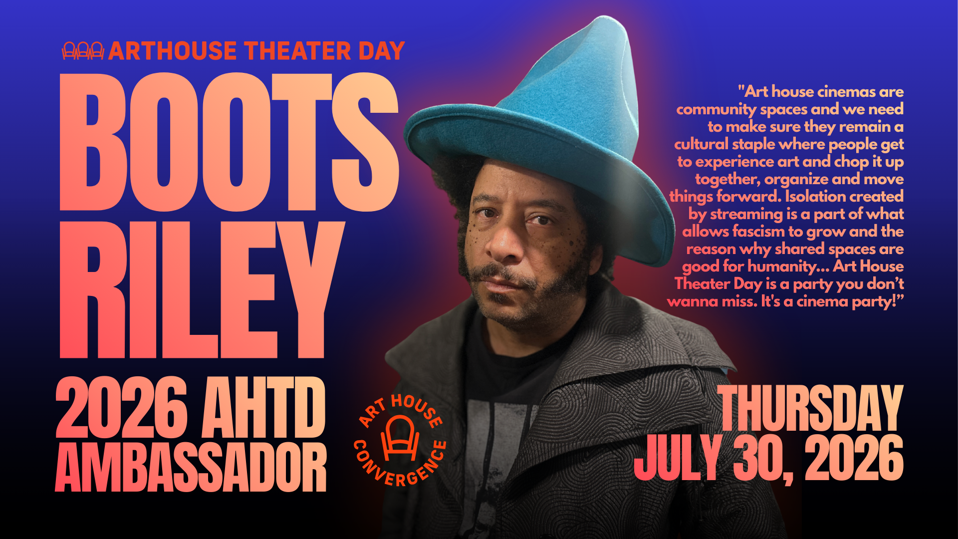 ART HOUSE CONVERGENCE ANNOUNCES BOOTS RILEY AS THE 2026 ART HOUSE ...