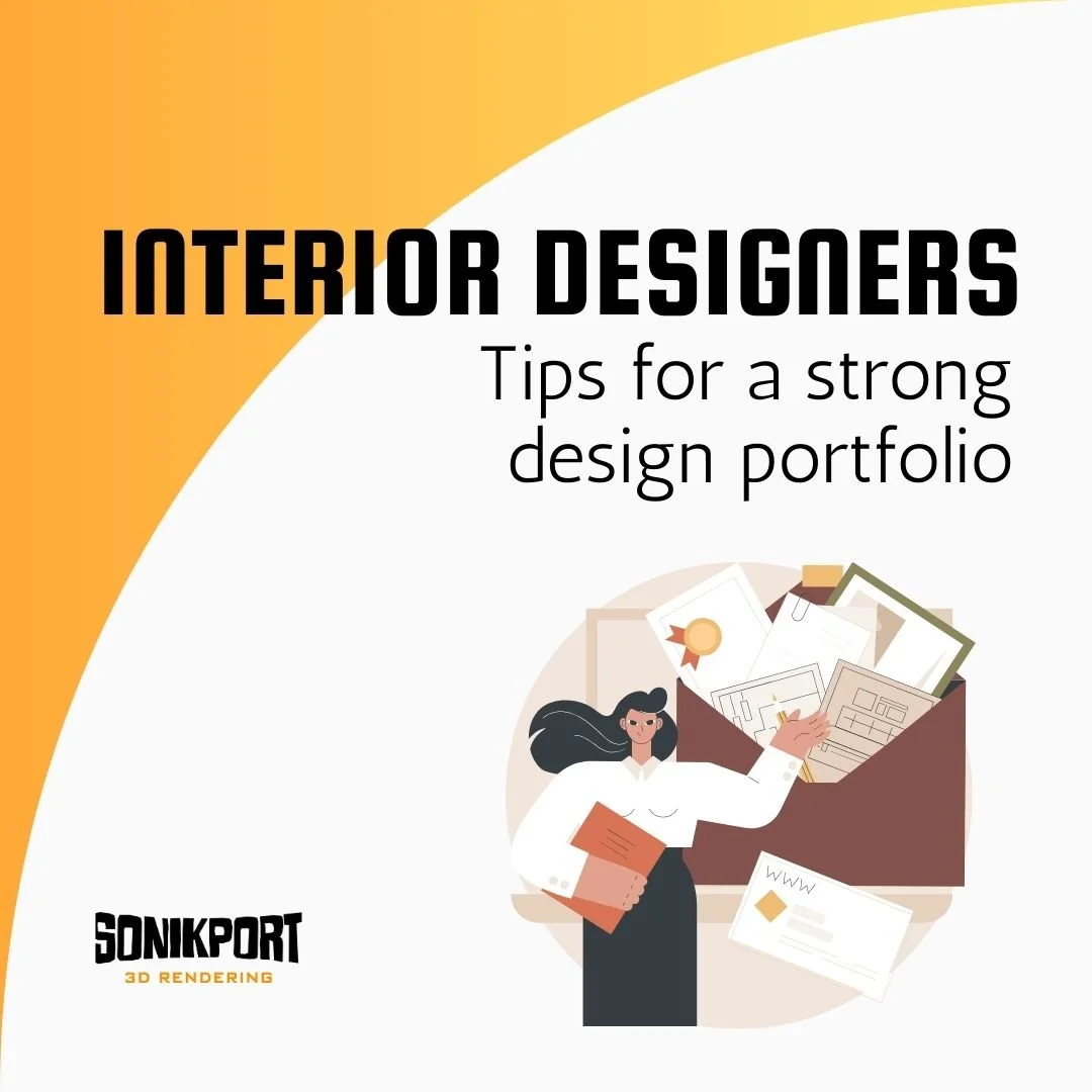 BLOG | Create A Strong Interior Design Portfolio — Sonikport 3D