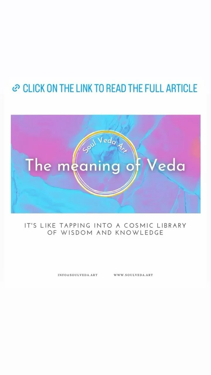 What is the connection between Soul Veda Art and the ancient Vedas ...