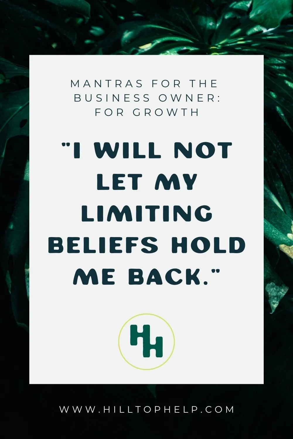 52 Empowering Mantras for Business Owners — Hilltop Help