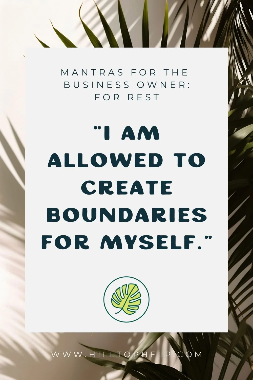 52 Empowering Mantras for Business Owners — Hilltop Help