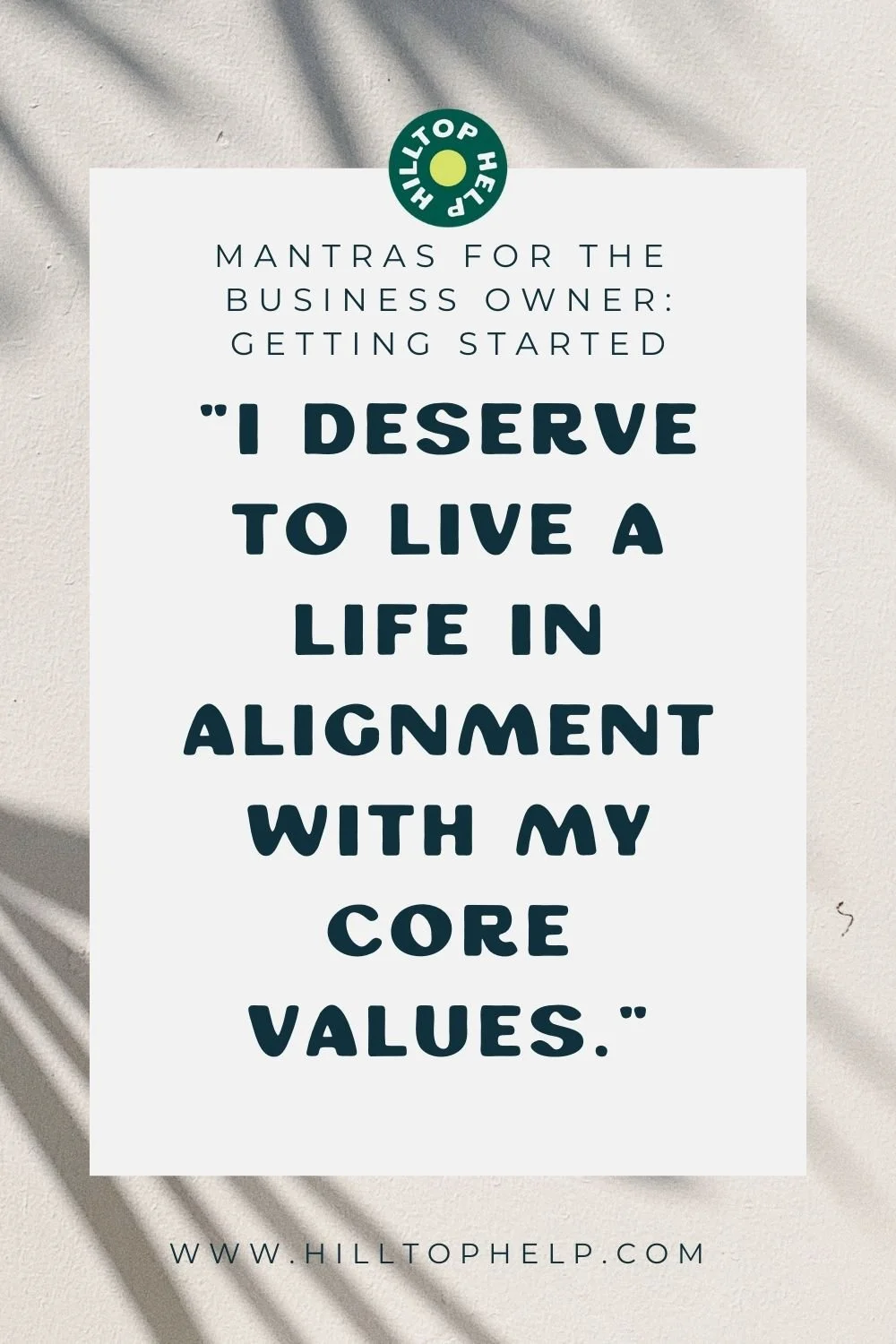 52 Empowering Mantras for Business Owners — Hilltop Help