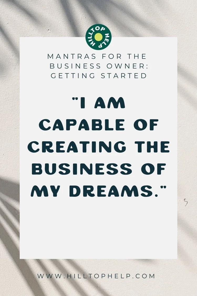 52 Empowering Mantras for Business Owners — Hilltop Help