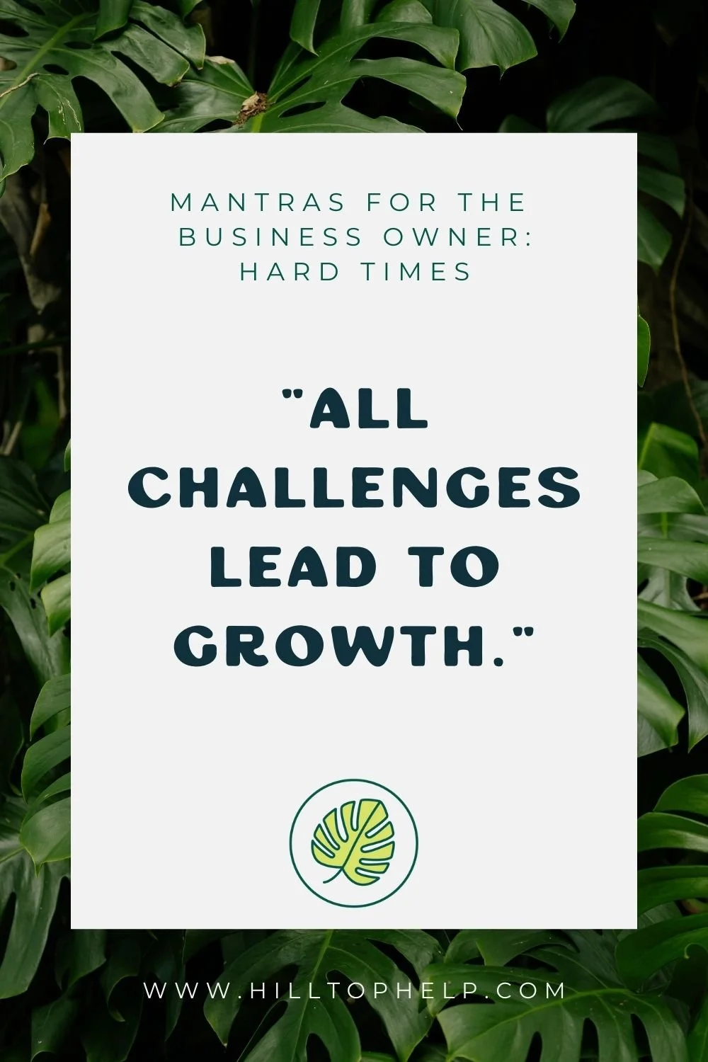 52 Empowering Mantras for Business Owners — Hilltop Help