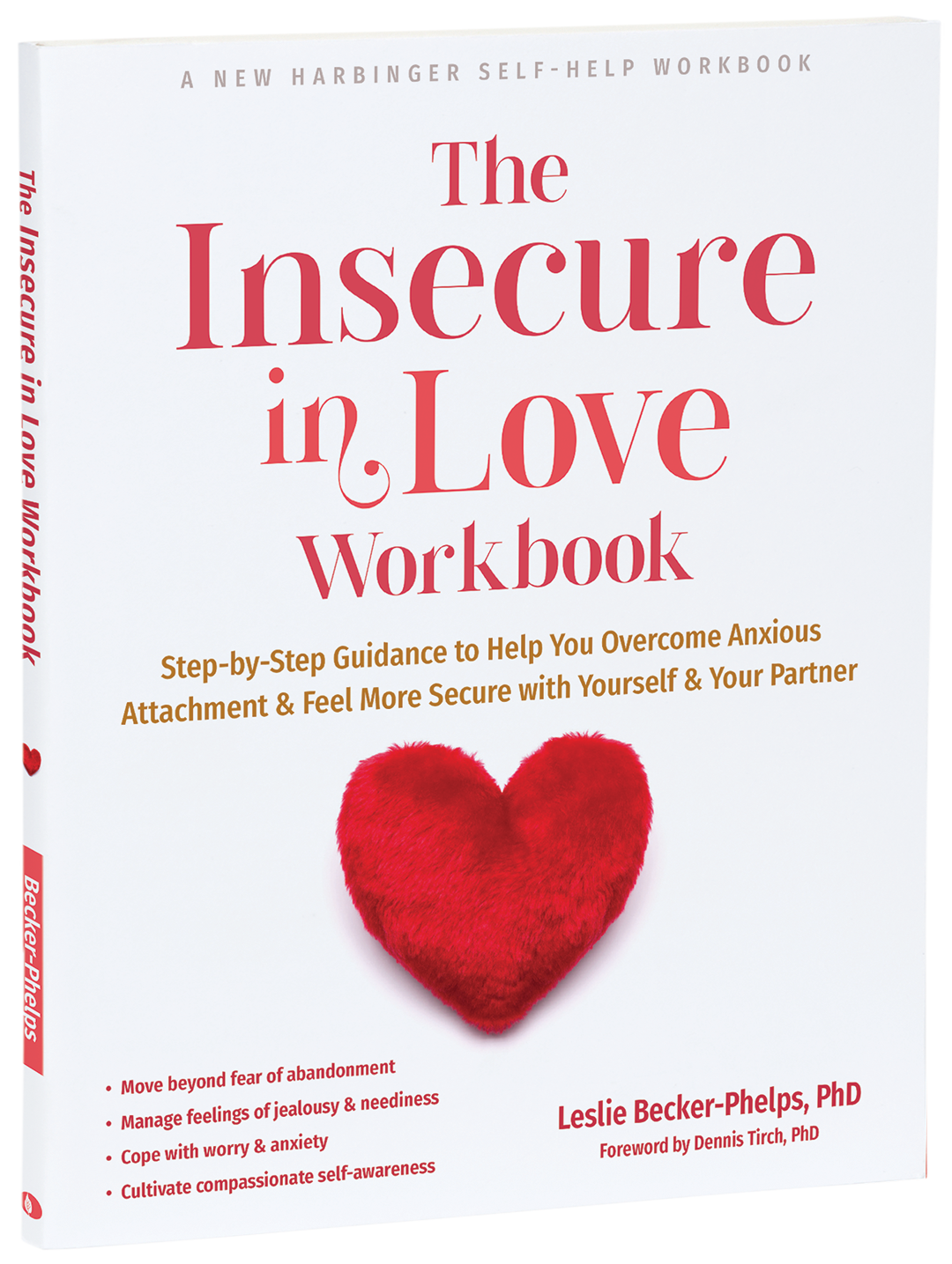 The Insecure in Love Workbook — Dr. Leslie Becker-Phelps