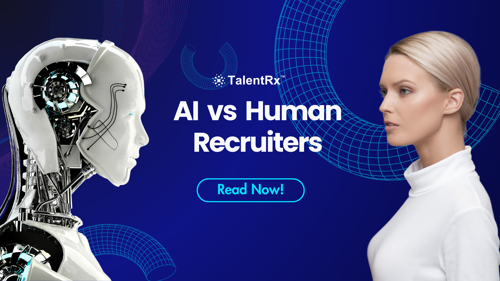 AI Vs. Human Recruiters: The Perfect Hiring Balance — TalentRx™