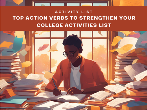 Top Action Verbs to Strengthen Your College Activities List — CollegeBound