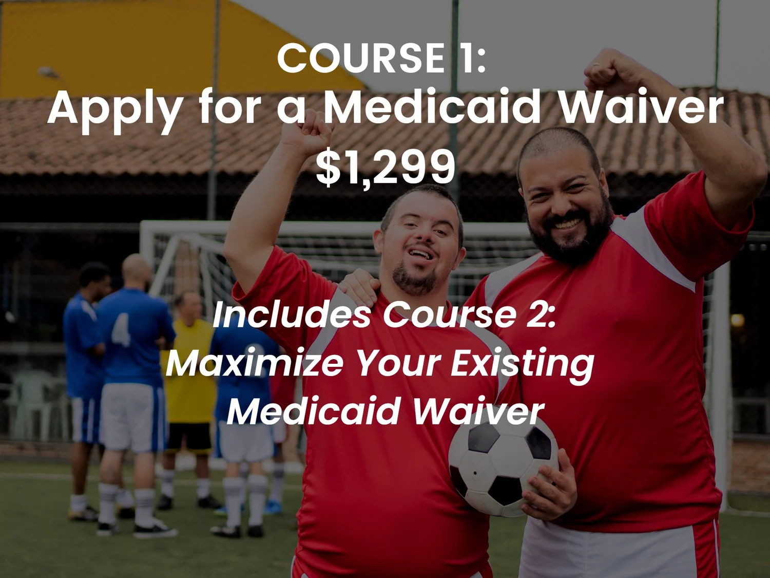 Apply for a Colorado Medicaid Waiver Course — Navigating Disability ...