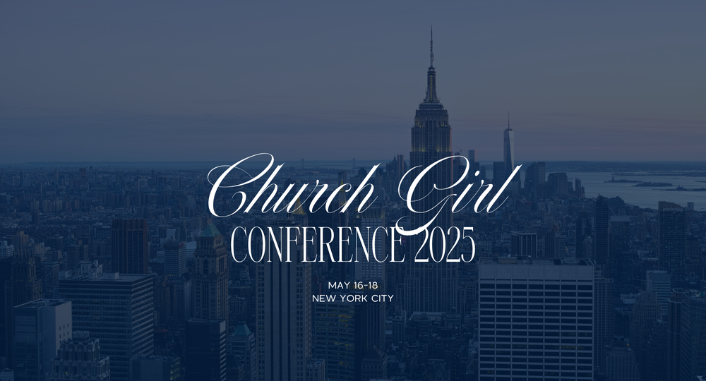 Church Girl Conference 2025 — Church Girl