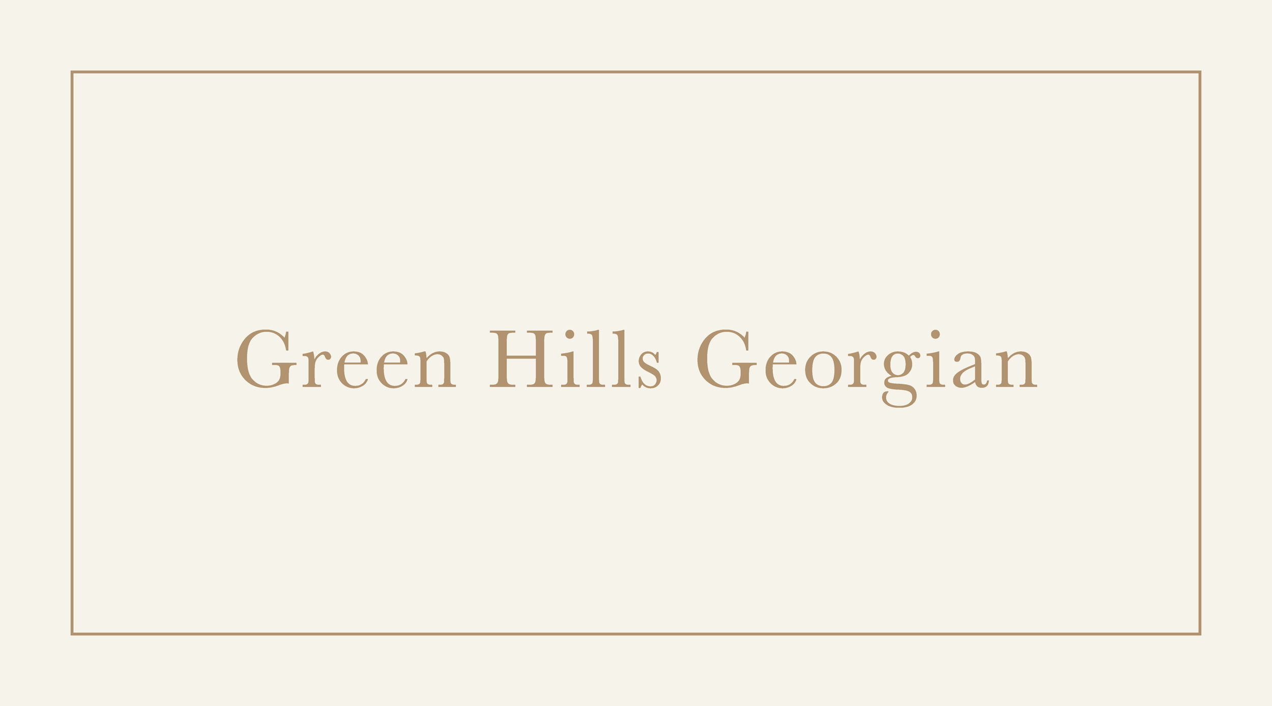 Green Hills Georgian — Sarah Bartholomew Design