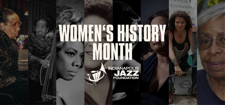 Highlighting Women of Indiana Jazz — Indianapolis Jazz Foundation