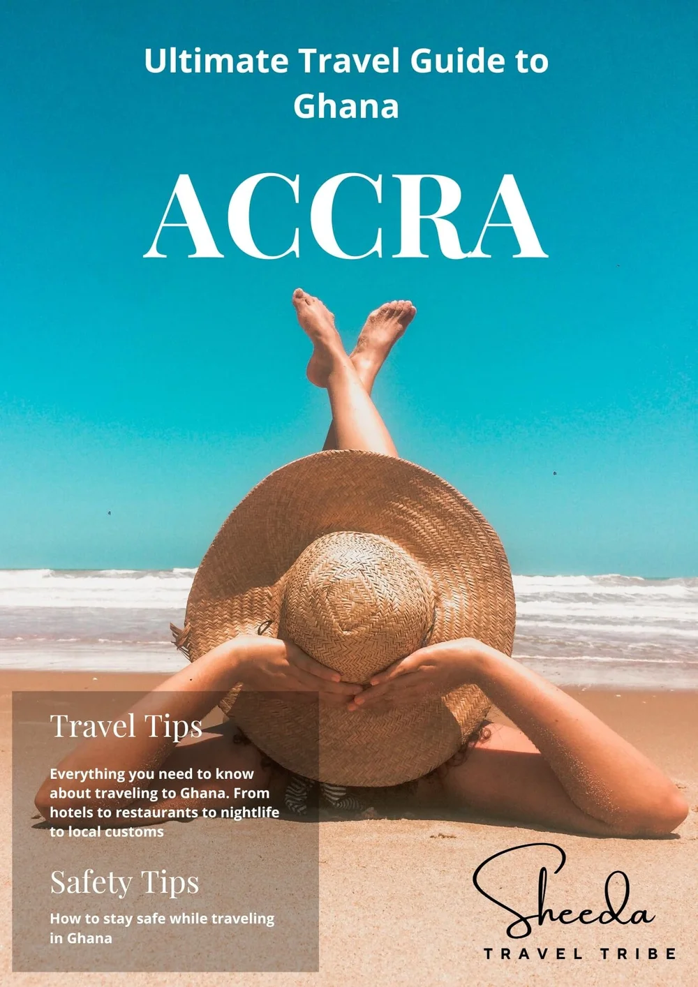 How to Plan a Trip to Ghana | Sheeda Travel Tribe