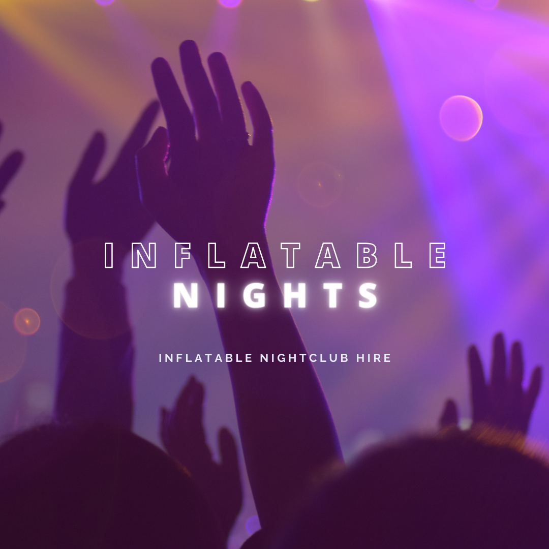 INFLATABLE NIGHTS