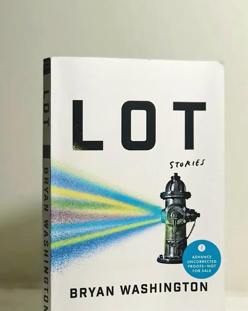 The Short Stacks 10: Bryan Washington//Lot — The Stacks | Traci Thomas ...