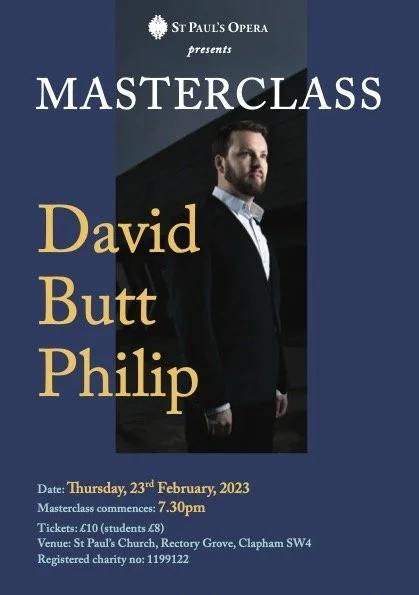 Masterclass with David Butt Philip 2023 — St Paul's Opera