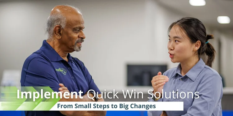 Implement Quick Win Solutions: From Small Steps to Big Changes — enFocus
