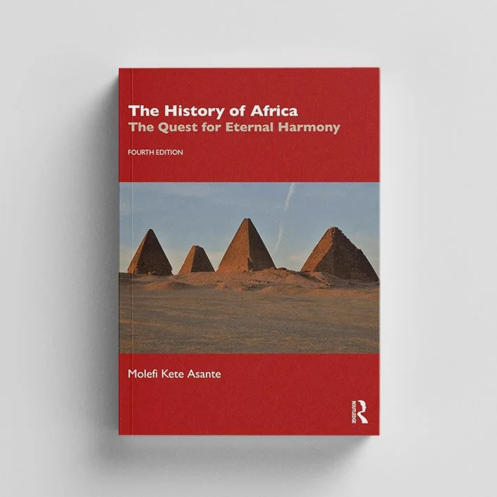The History of Africa - 4th Edition — Molefi Kete Asante