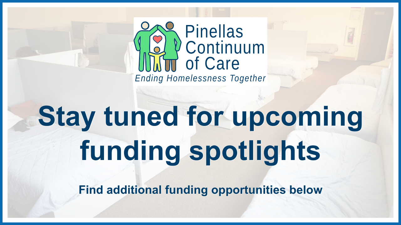 Funding Opportunities — Pinellas Continuum of Care (CoC)
