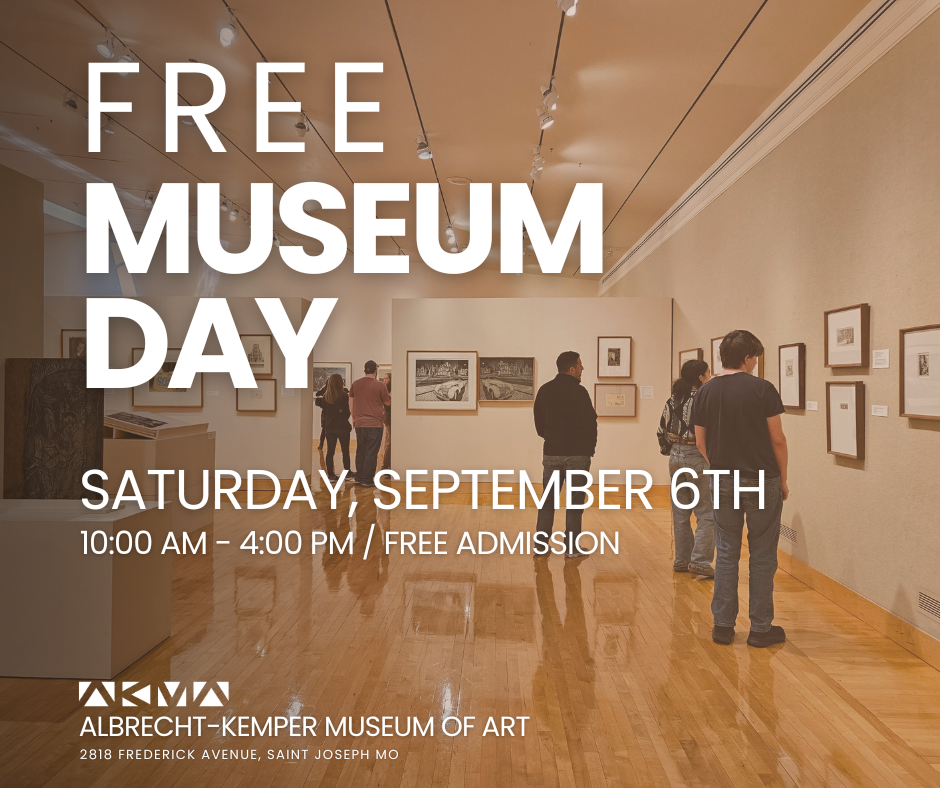 FREE MUSEUM DAY — Albrecht-Kemper Museum of Art