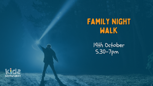 Saltdean Night Walk Families — Kids Adventurist