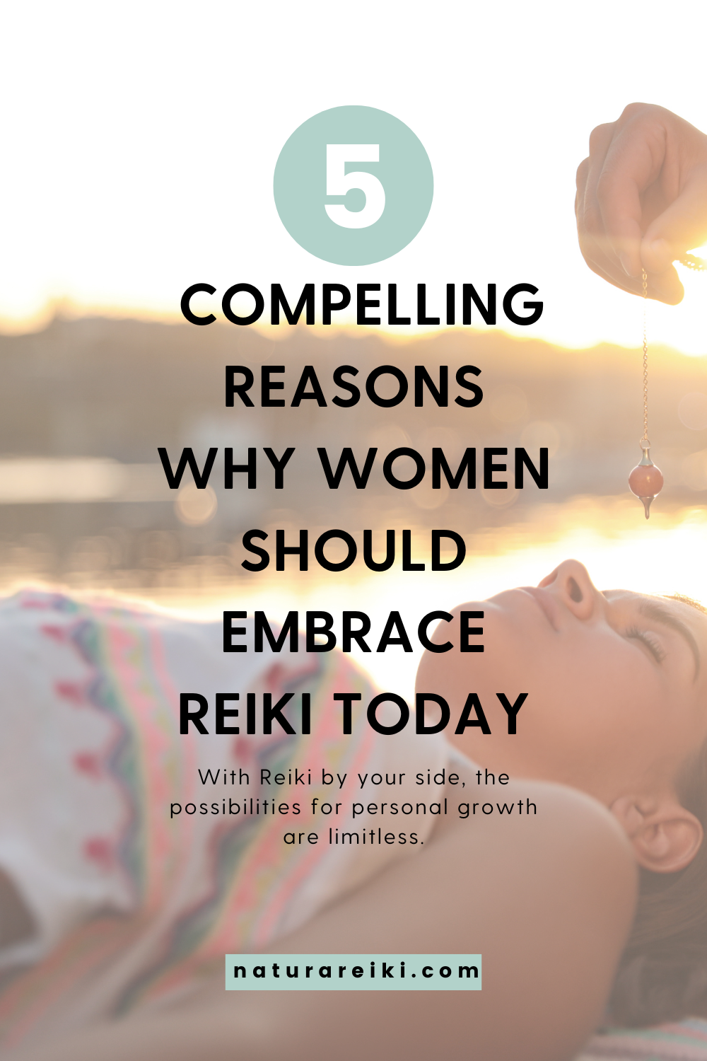 5 Compelling Reasons Why Women Should Embrace Reiki Today — Natura Reiki