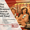 The Ten Greatest Jewish Films of All Time!