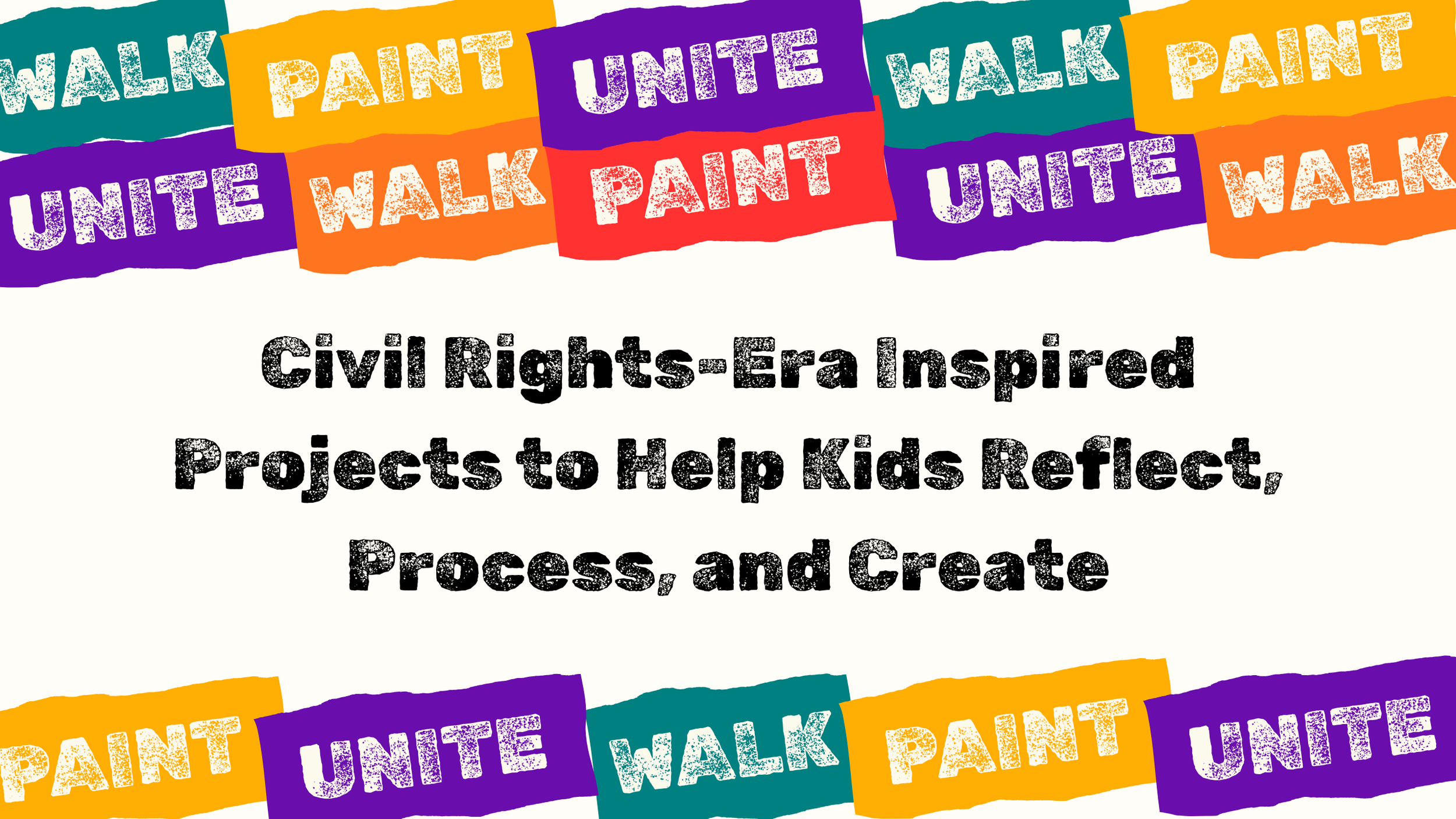 4 Civil Rights-Era Inspired Art Projects to Help Kids Reflect, Process ...