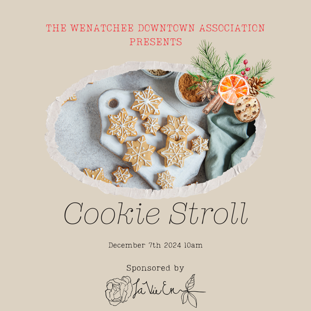 Downtown Cookie Stroll — Wenatchee Downtown Association