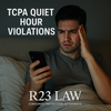 TCPA QUIET HOUR VIOLATIONS — You Can Sue for Early Morning or Late ...