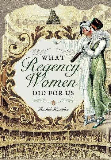 Talks - What Regency Women Did For Us | Regency History