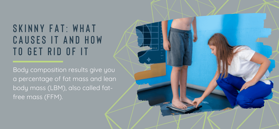 Skinny Fat: What Causes It and How To Get Rid of It | Ebylife