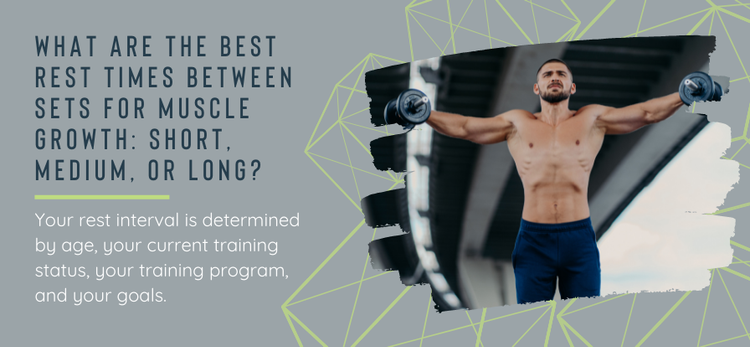 What Are the Best Rest Times Between Sets for Muscle Growth: Short ...