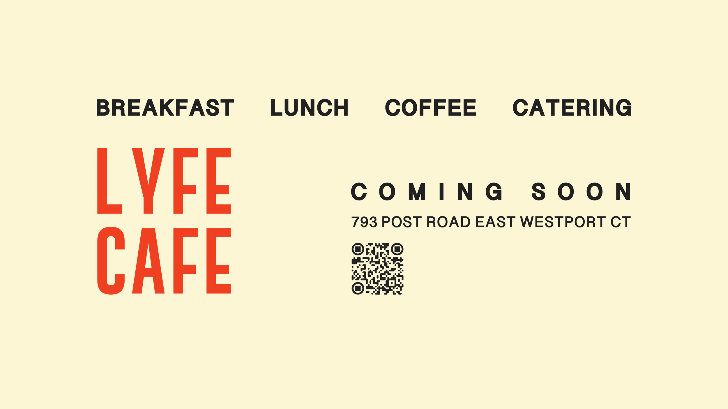 Lyfe Cast - Breakfast | Lunch | Coffee | Coming Soon -Westport CT
