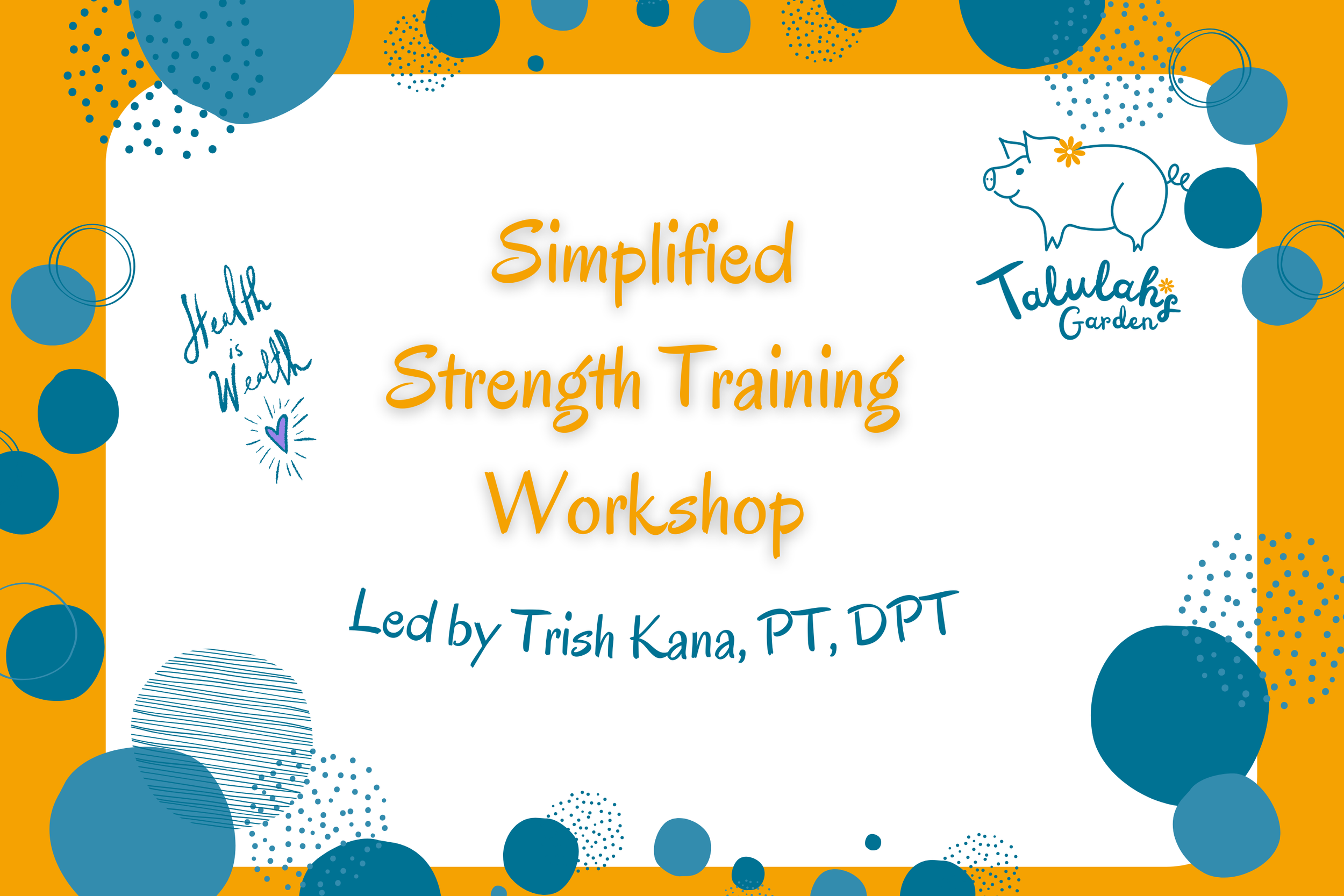 Community Enrichment - Simplified Strength Training — Talulah's Garden