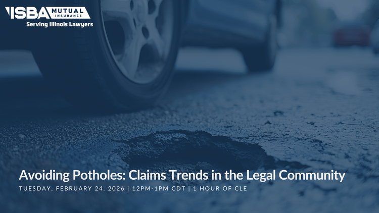 Avoiding Potholes: Claims Trends in the Legal Community | February 24, 2026