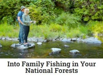 Into Family Fishing in Your National Forests — Art of Conservation