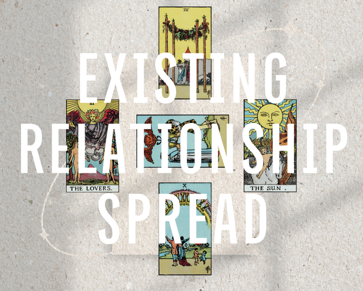 Learn the Existing Relationship Tarot Spread