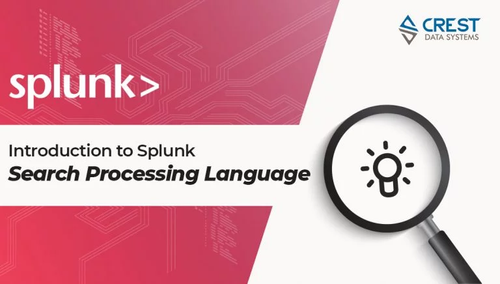 An introduction to the Splunk Search Processing Language — Crest Data