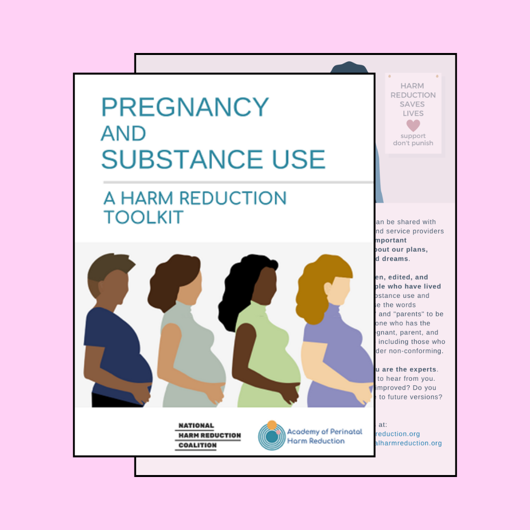 Pregnancy and Substance Use: A Harm Reduction Toolkit — Movement for ...