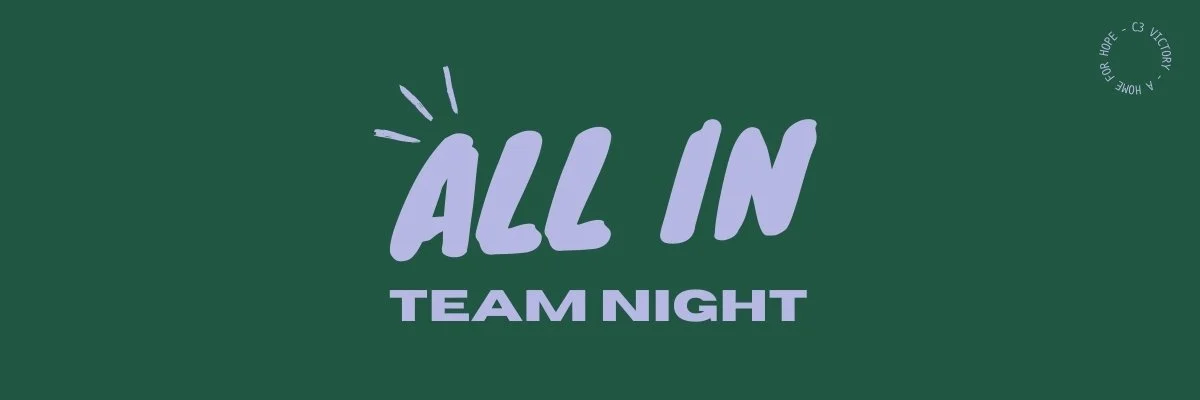 All In Team Night — C3 Victory