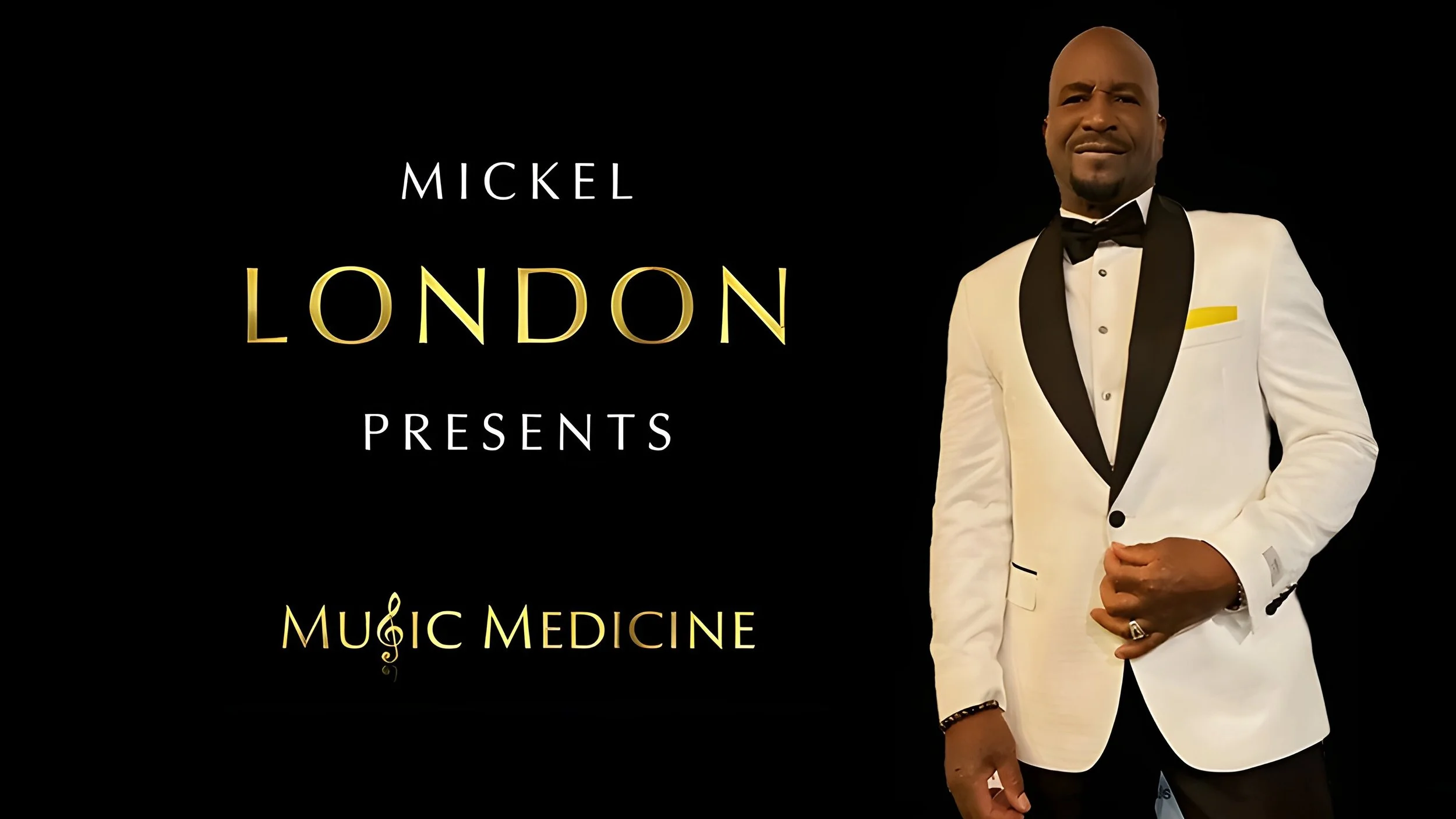 MICKEL LONDON PRESENTS