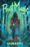 Root Magic — WALDEN MEDIA