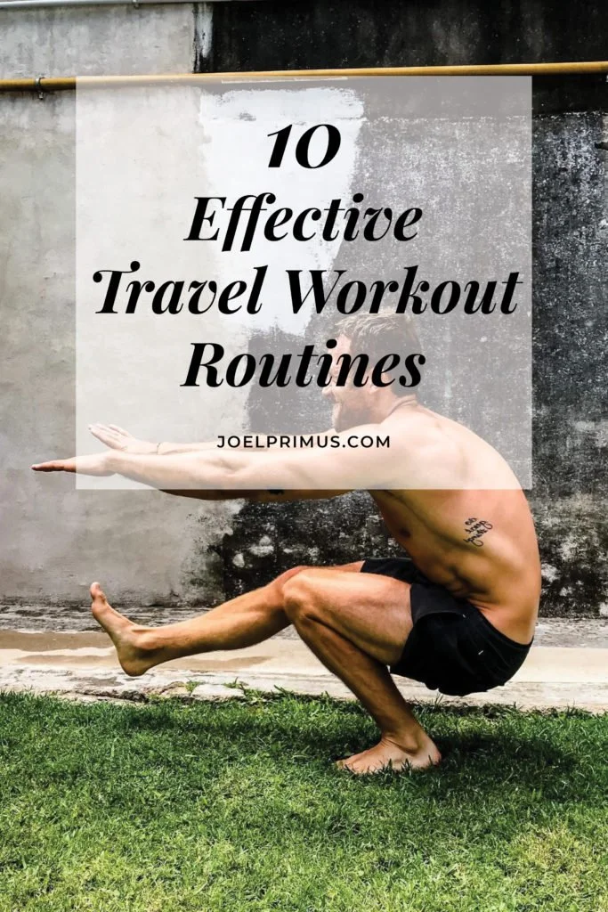 10 of the Most Effective Travel Workout Routines (No Equipment Needed ...