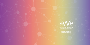 About AWE Network | Join Us Today — Alberta Women Entrepreneurs