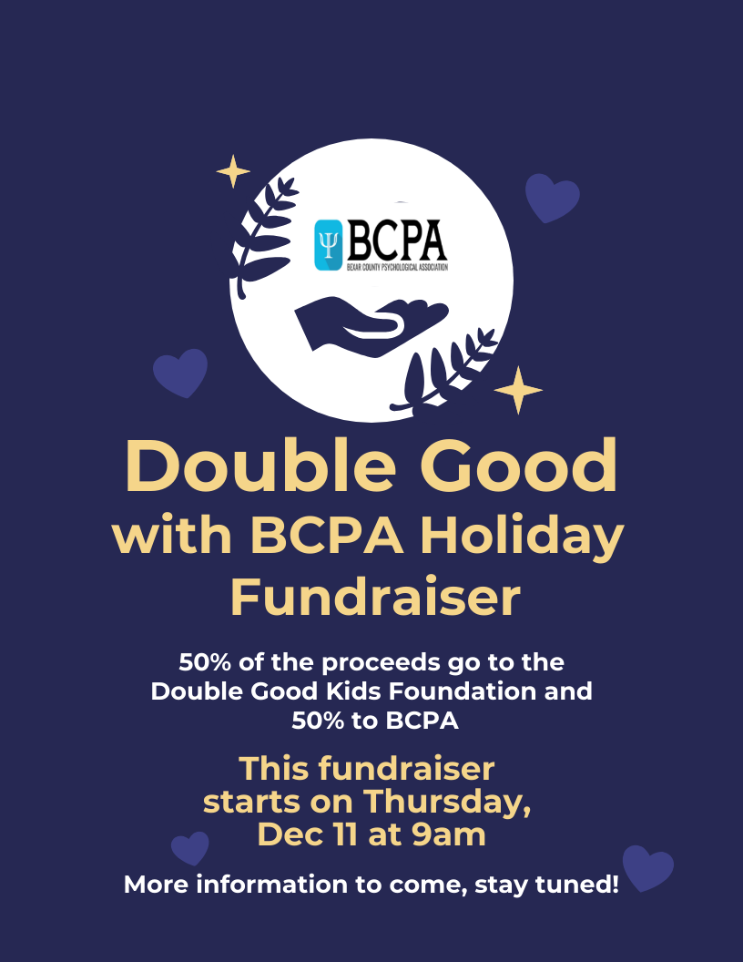 BCPA Double Good Holiday Fundraiser — Bexar County Psychological ...