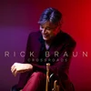 Rick Braun | Music — Rick Braun