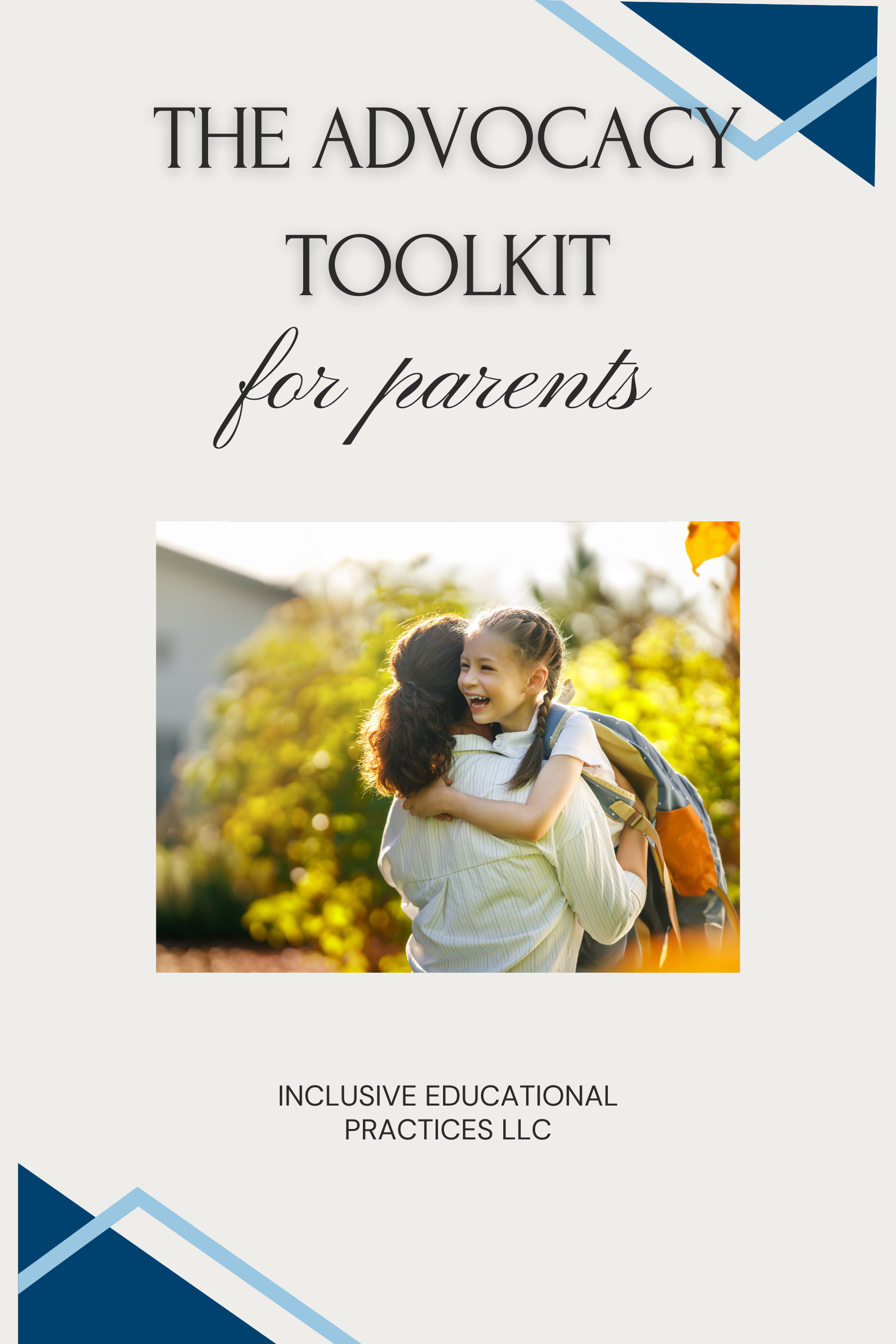 Advocacy Toolkit for Parents — Inclusive Educational Practices